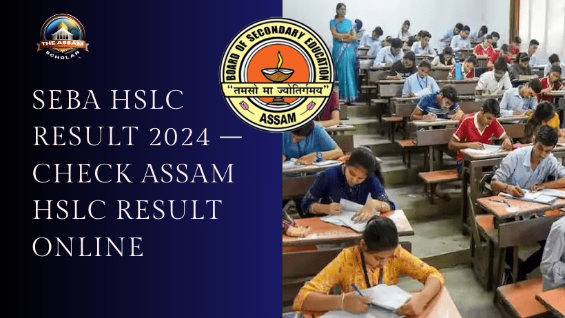SEBA HSLC Result 2024 - the assam scholar